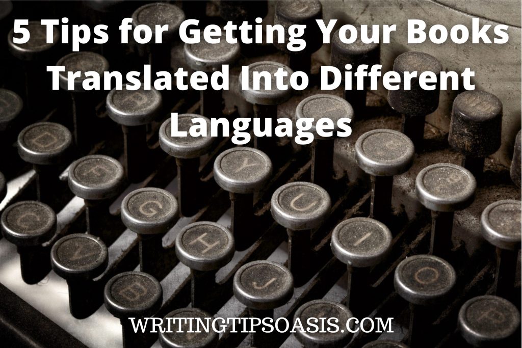 5 Tips for Getting Your Books Translated into Different Languages ...