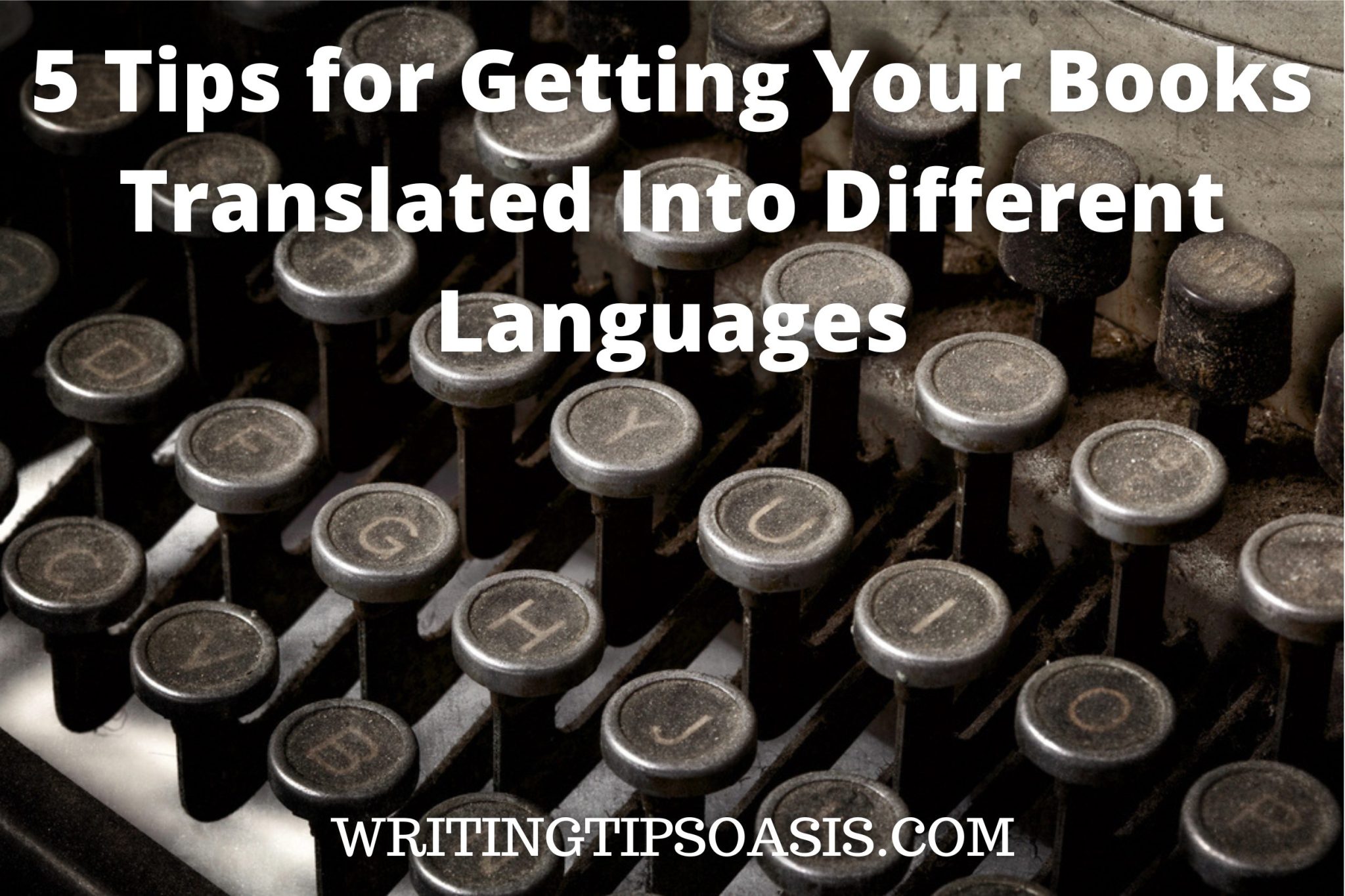 5 Tips for Getting Your Books Translated into Different Languages ...