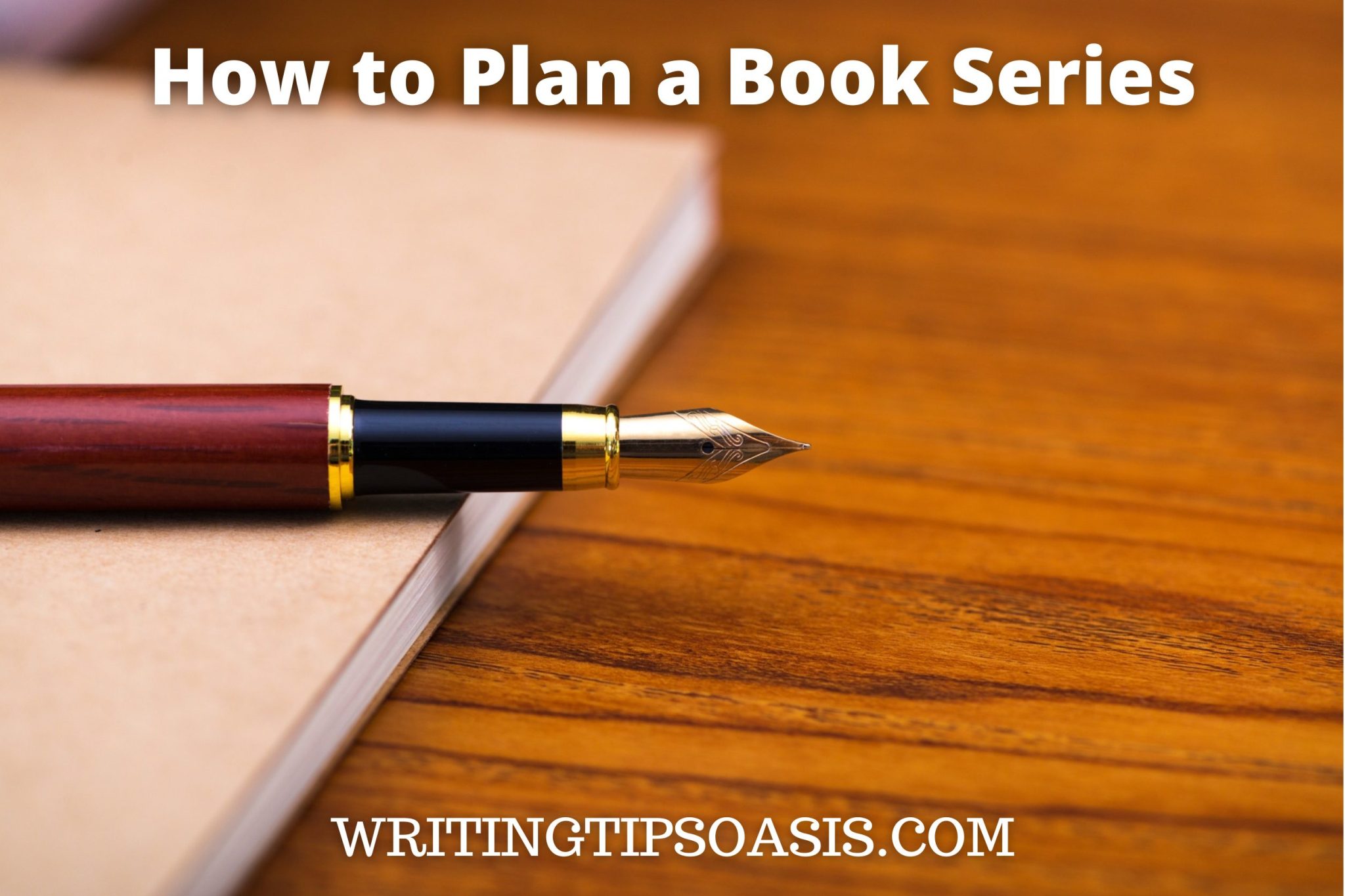 How to Plan a Series of Books - Writing Tips Oasis - A website ...