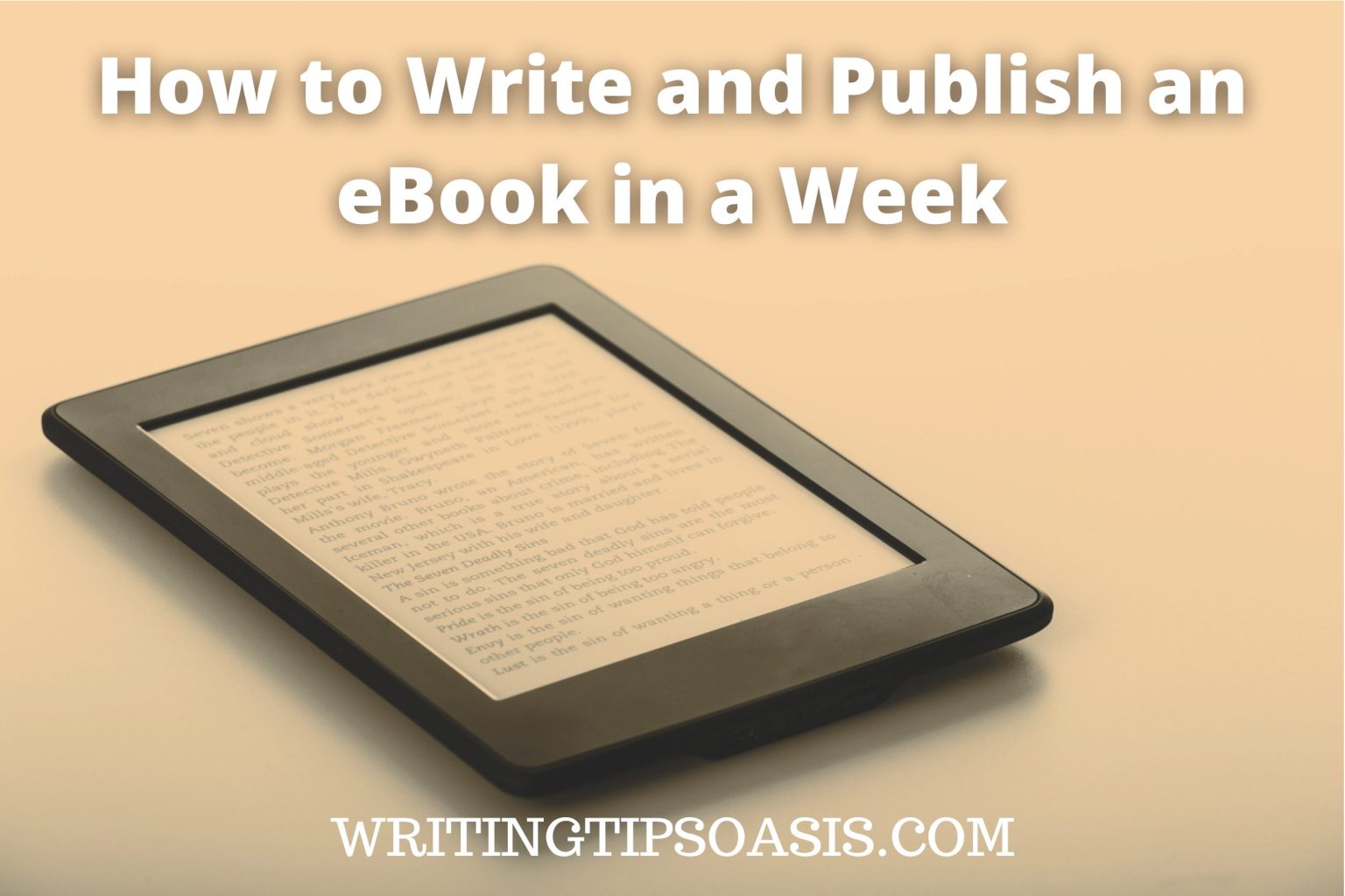 How to Write, Publish and Sell an eBook in a Week - Writing Tips Oasis ...