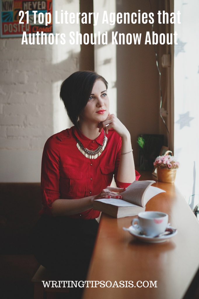 21 Top Literary Agencies that Authors Should Know About - Writing Tips ...
