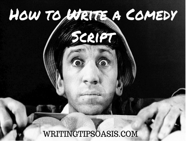 How To Write A Comedy Script Writing Tips Oasis