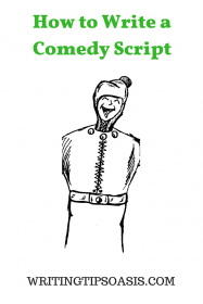 How to Write a Comedy Script - Writing Tips Oasis - A website dedicated ...