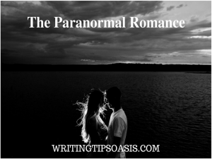 How to Write a Paranormal Romance Novel: The Ultimate Guide - Writing ...