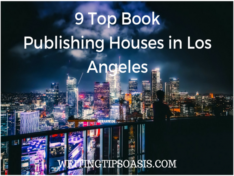 9 Top Book Publishing Houses in Los Angeles - Writing Tips Oasis - A ...