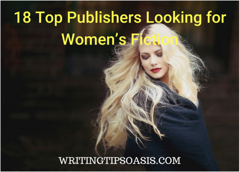 18 Top Publishers Looking for Women’s Fiction - Writing Tips Oasis