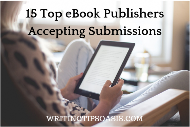 15 Top eBook Publishers Accepting Submissions - Writing Tips Oasis - A website dedicated to ...