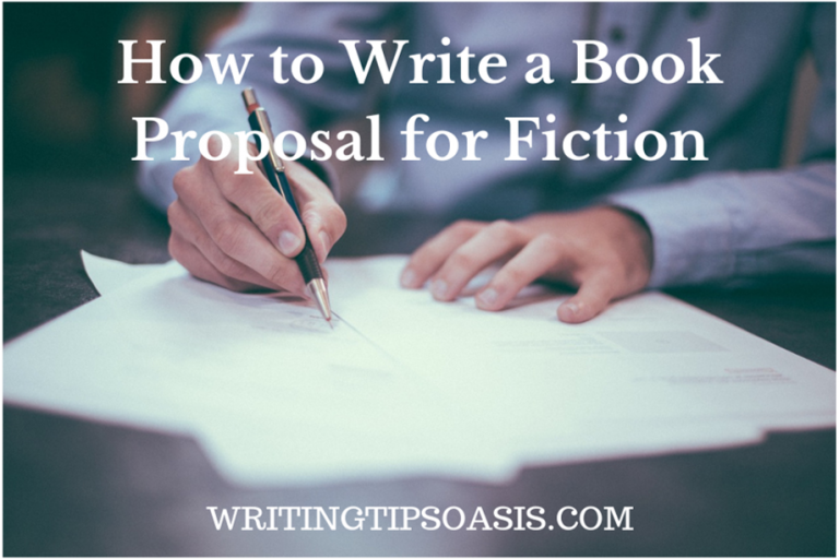 How to Write a Book Proposal for Fiction - Writing Tips Oasis - A ...