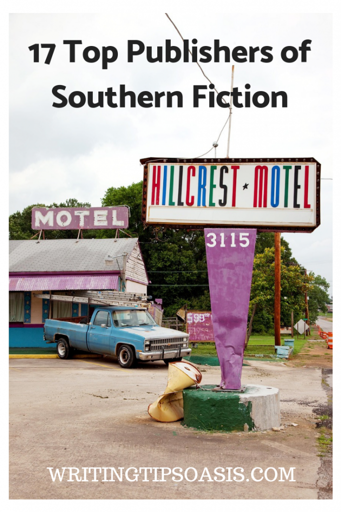 17 Top Publishers of Southern Fiction - Writing Tips Oasis