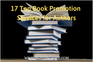 17 Top Book Promotion Services for Authors - Writing Tips Oasis - A ...