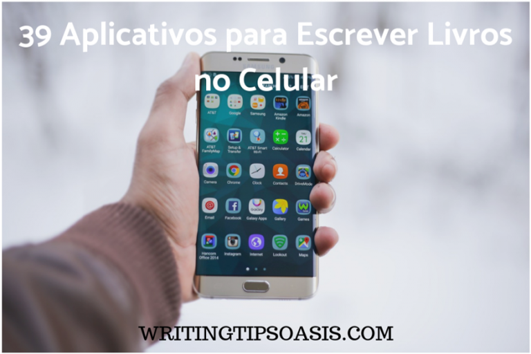 39 Aplicativos para Escrever Livros no Celular - Writing Tips Oasis