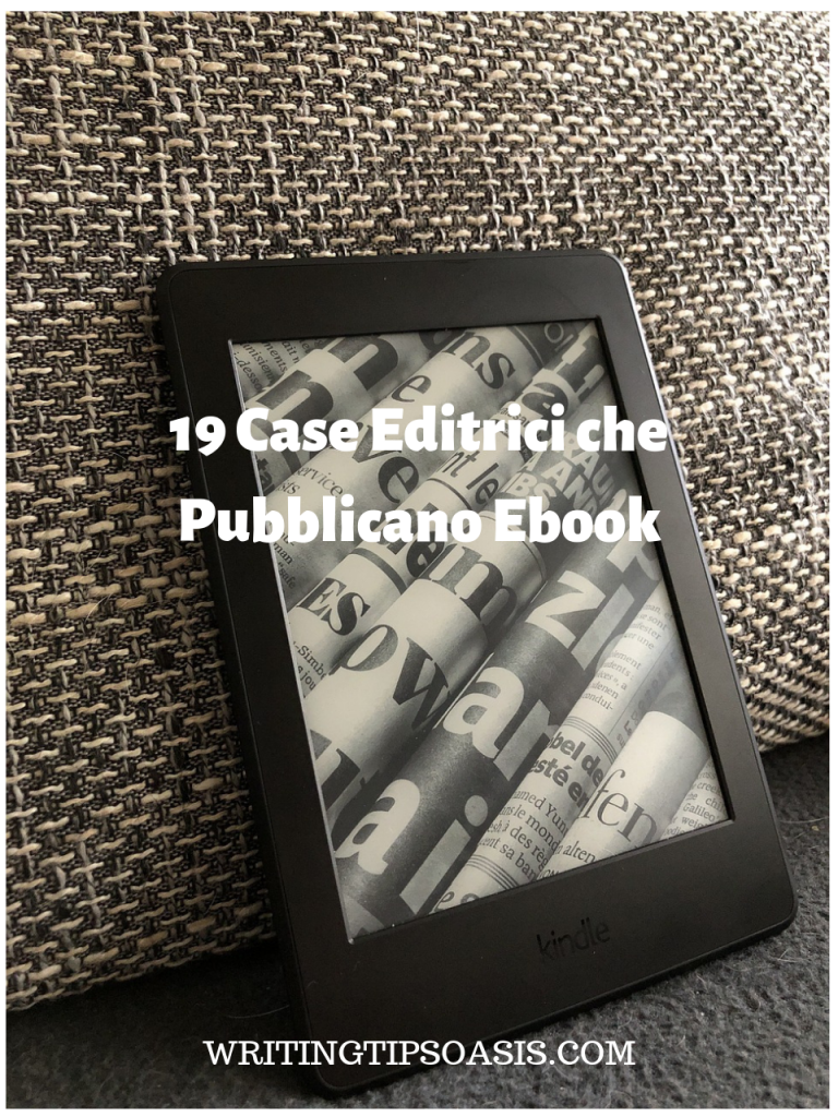 19 Case Editrici che Pubblicano Ebook - Writing Tips Oasis - A website ...