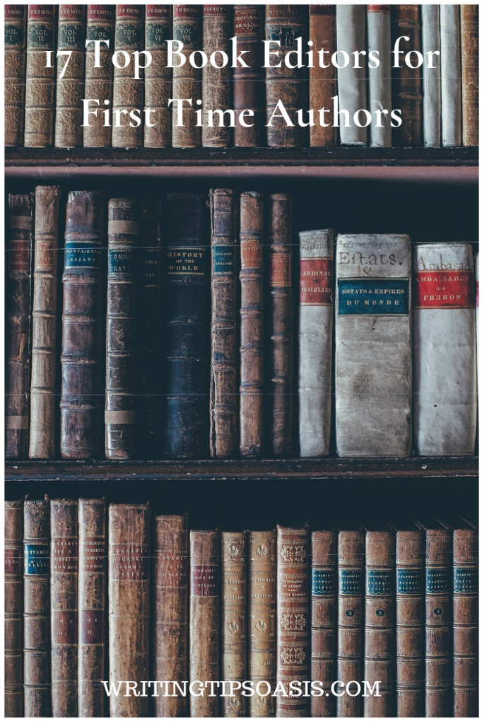 17 Top Book Editors for First Time Authors - Writing Tips Oasis - A ...