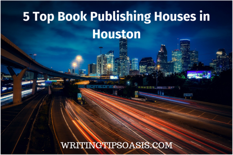 5 Top Book Publishing Houses in Houston - Writing Tips Oasis - A ...