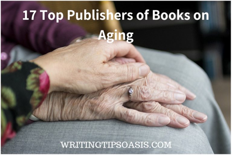 17 Top Publishers of Books on Aging - Writing Tips Oasis