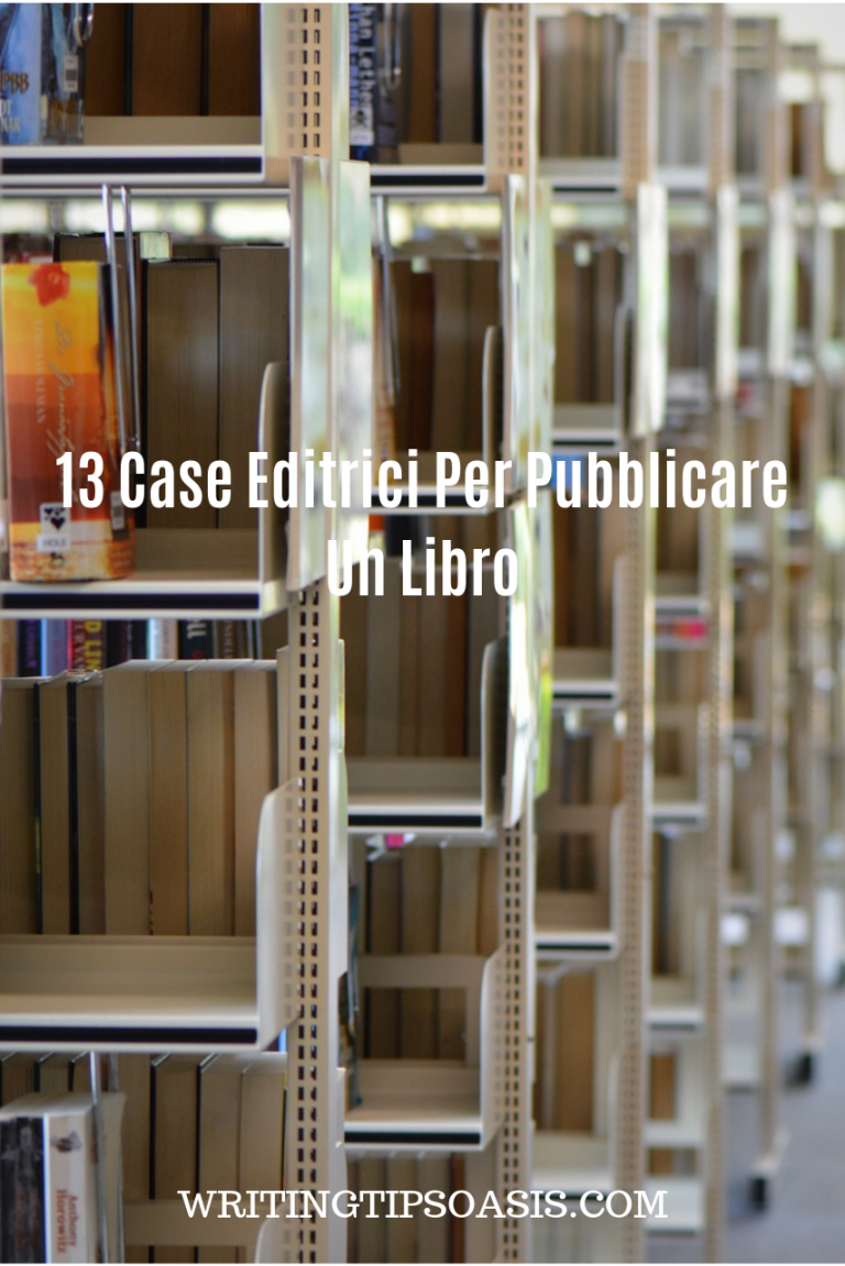 13 Case Editrici Per Pubblicare Un Libro - Writing Tips Oasis - A ...