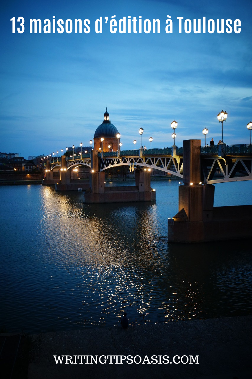 13 maisons d’édition à Toulouse - Writing Tips Oasis - A website ...