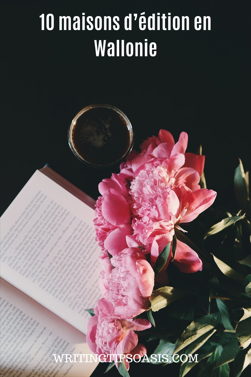 10 maisons d’édition en Wallonie - Writing Tips Oasis - A website ...