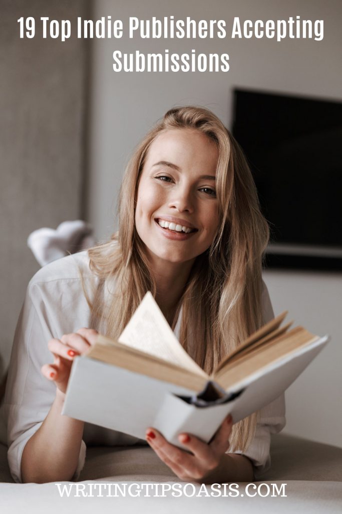 19 Top Indie Publishers Accepting Submissions - Writing Tips Oasis