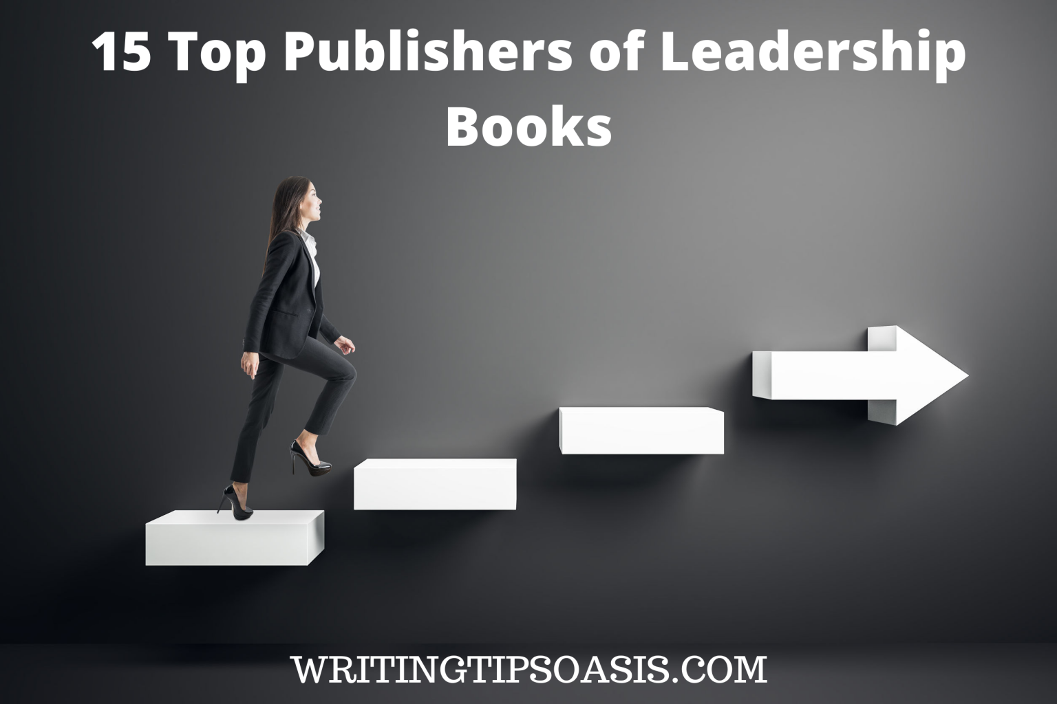 15 Top Publishers of Leadership Books - Writing Tips Oasis - A website ...