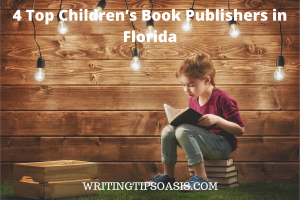 4 Top Children’s Book Publishers in Florida - Writing Tips Oasis - A ...