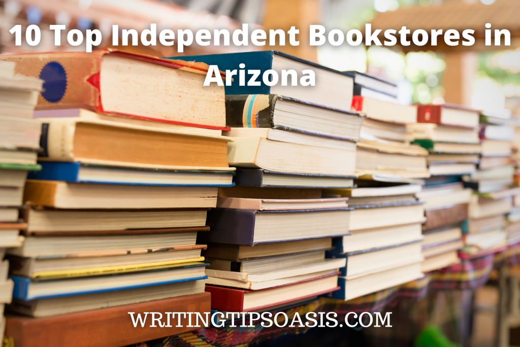 10 Top Independent Bookstores in Arizona - Writing Tips Oasis