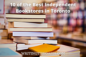 10 of the Best Independent Bookstores in Toronto - Writing Tips Oasis