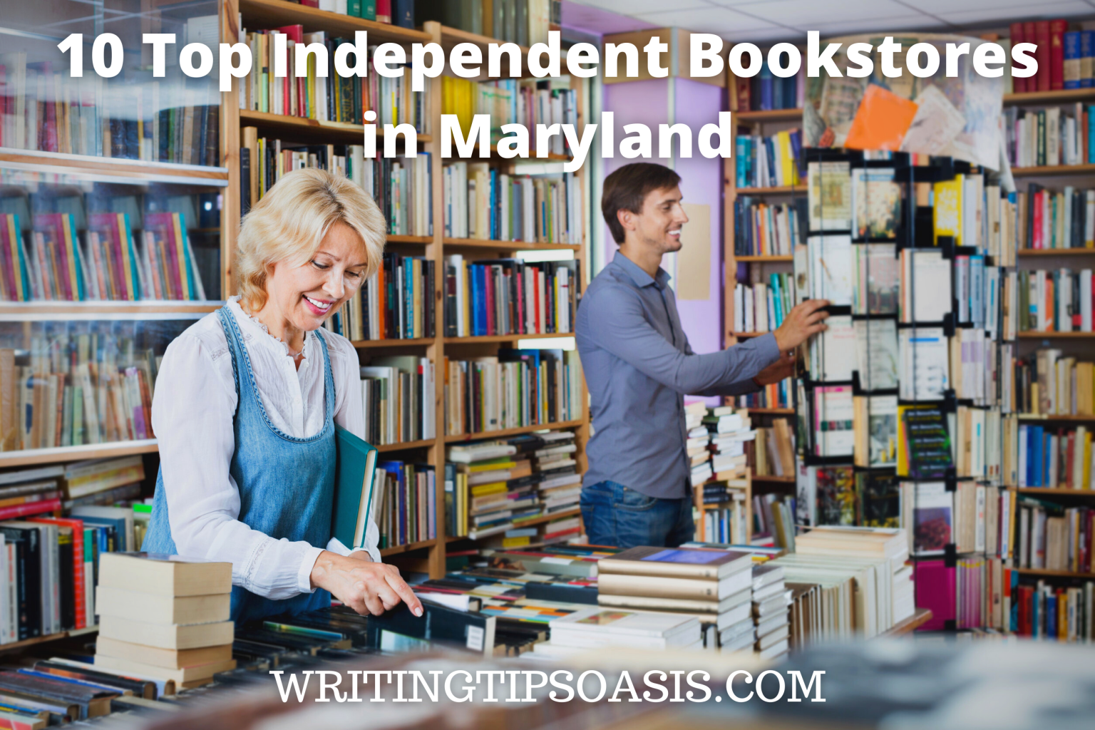 10 Top Independent Bookstores in Maryland - Writing Tips Oasis