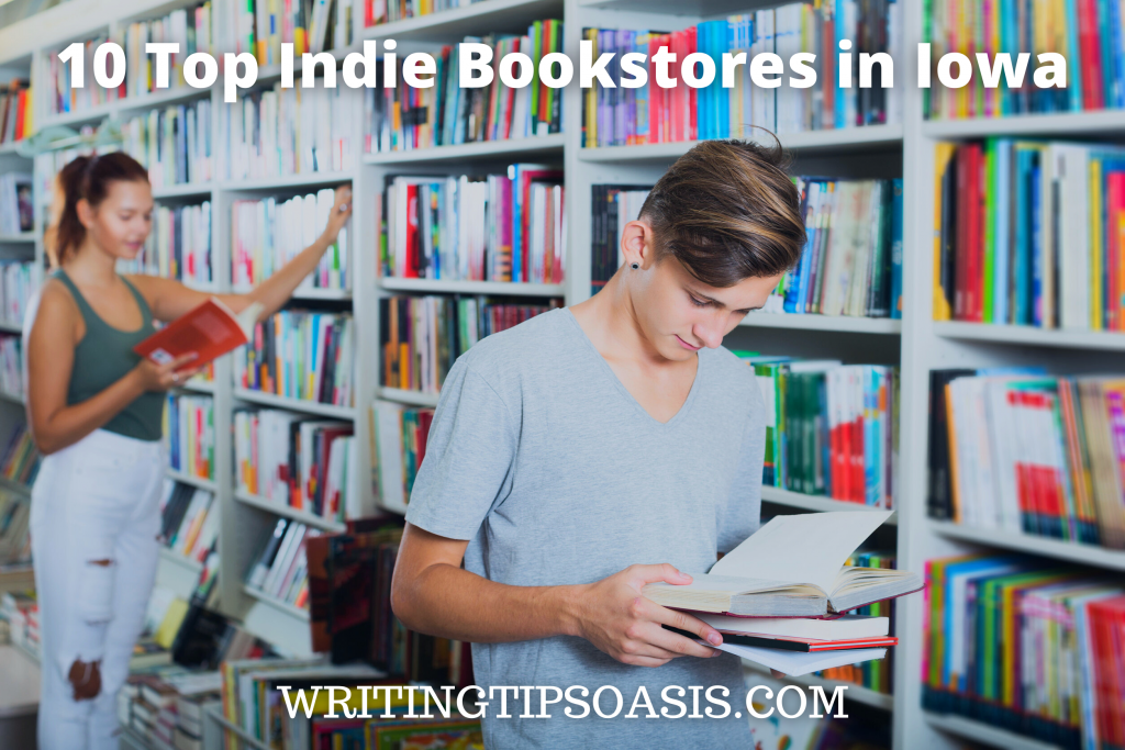 10 Top Indie Bookstores in Iowa - Writing Tips Oasis