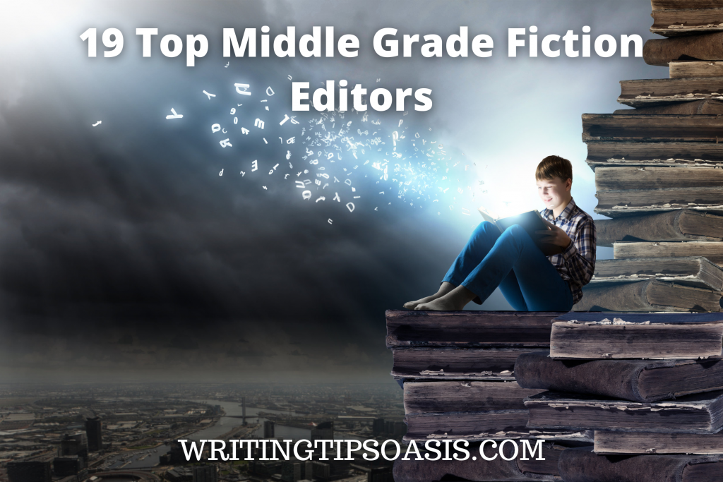 19 Top Middle Grade Fiction Editors - Writing Tips Oasis