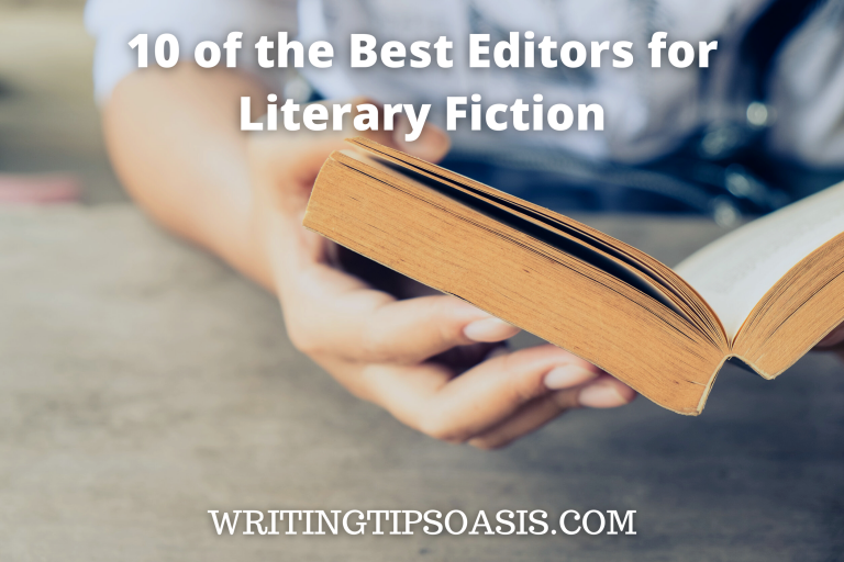 10 of the Best Editors for Literary Fiction - Writing Tips Oasis - A ...