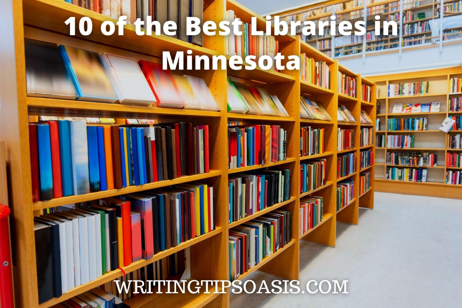 10 of the Best Libraries in Minnesota - Writing Tips Oasis - A website ...