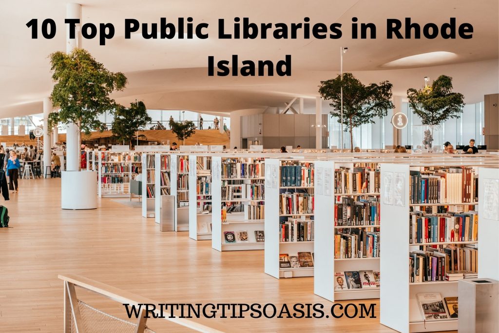 10 Top Public Libraries in Rhode Island - Writing Tips Oasis - A website dedicated to helping ...