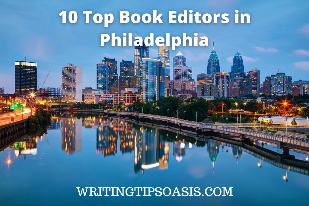 10 Top Book Editors in Philadelphia - Writing Tips Oasis - A website ...