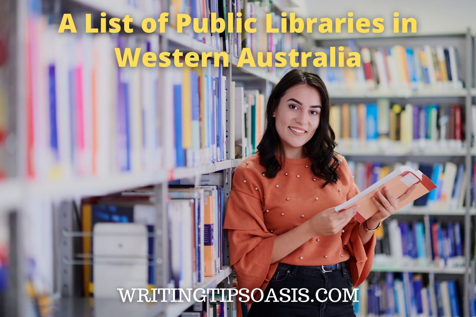 A List of Public Libraries in Western Australia - Writing Tips Oasis ...