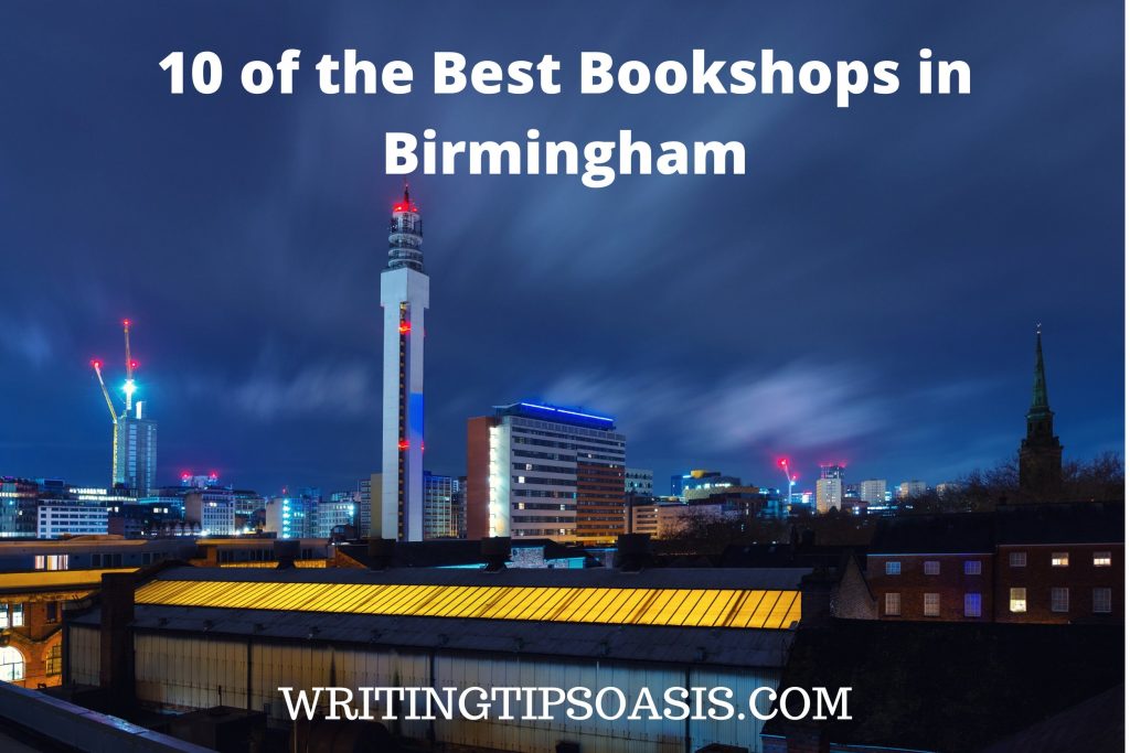 10 of the Best Bookshops in Birmingham - Writing Tips Oasis - A website ...