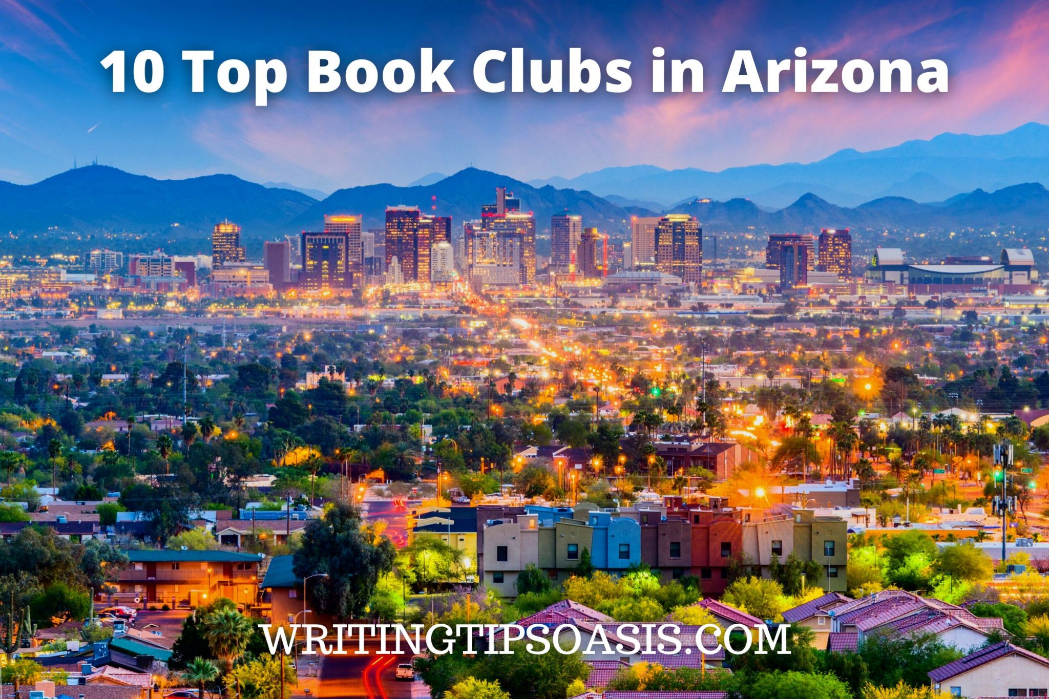 10 Top Book Clubs in Arizona - Writing Tips Oasis - A website dedicated ...