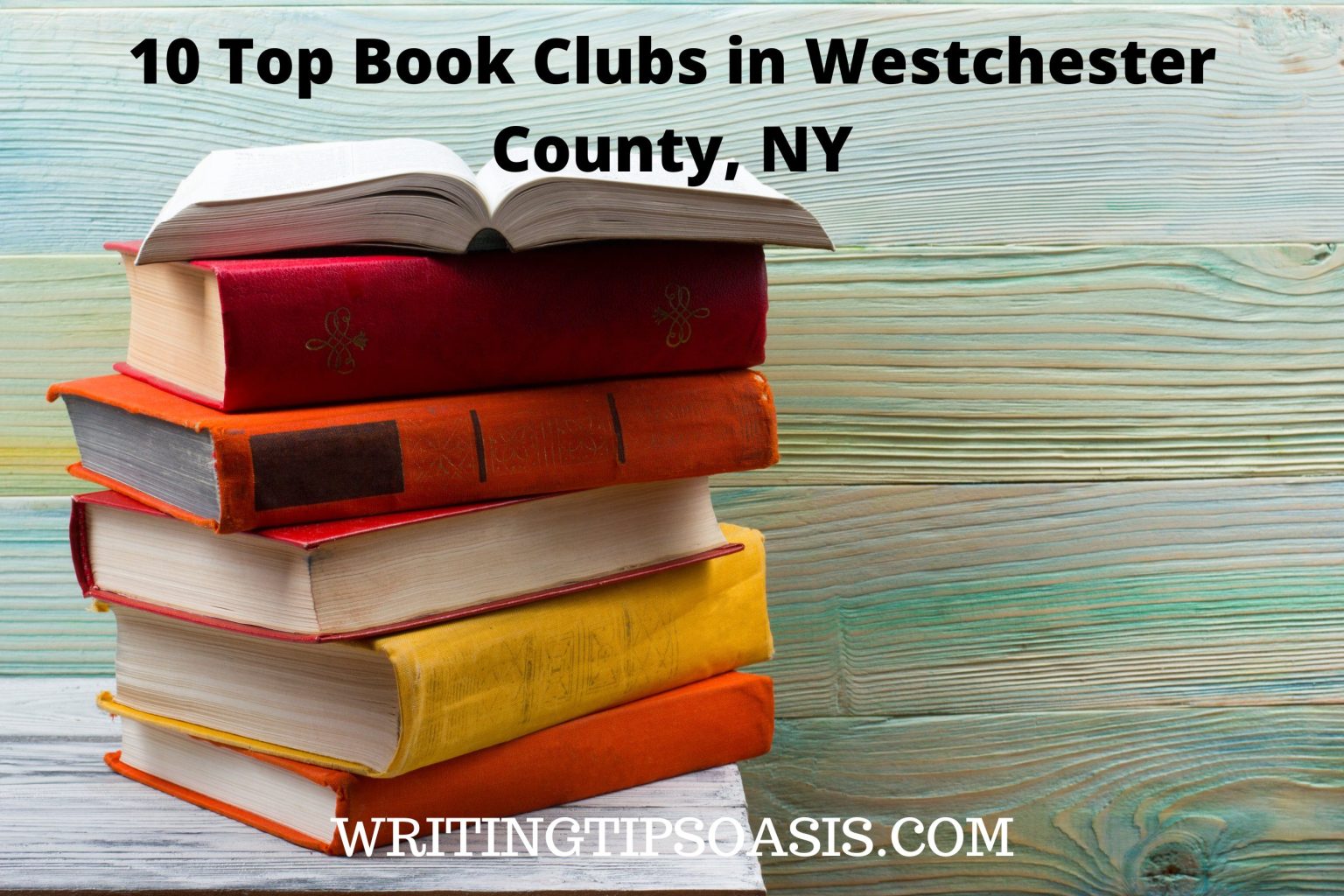 10 Top Book Clubs in Westchester County, NY - Writing Tips Oasis - A ...