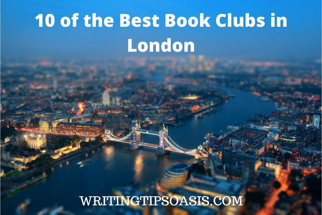 10 of the Best Book Clubs in London - Writing Tips Oasis - A website ...