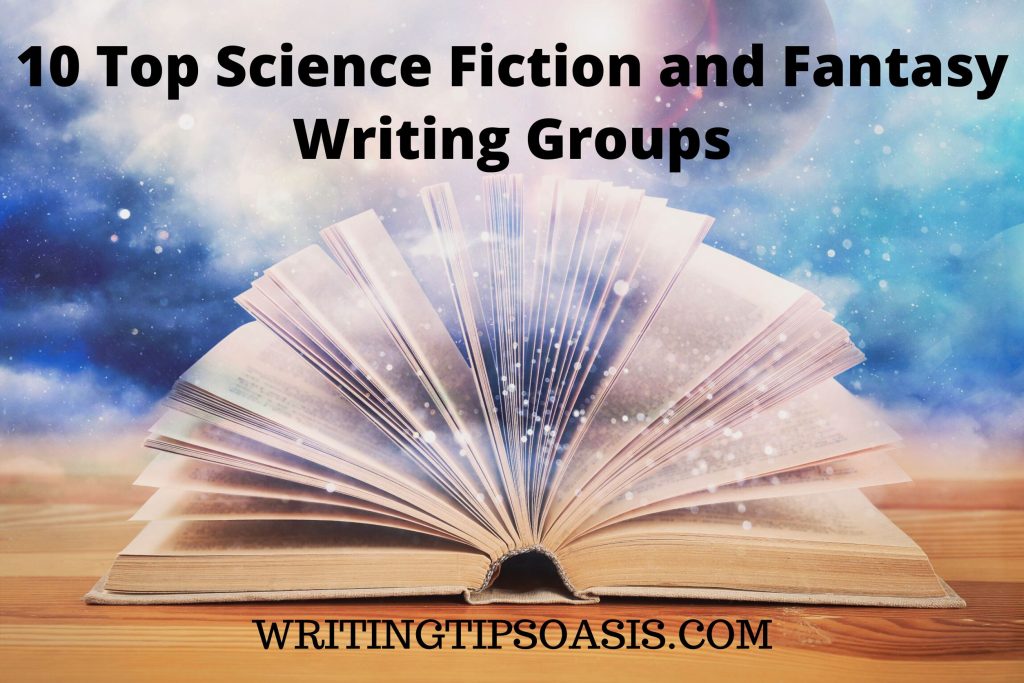 10 Top Science Fiction and Fantasy Writing Groups - Writing Tips Oasis ...