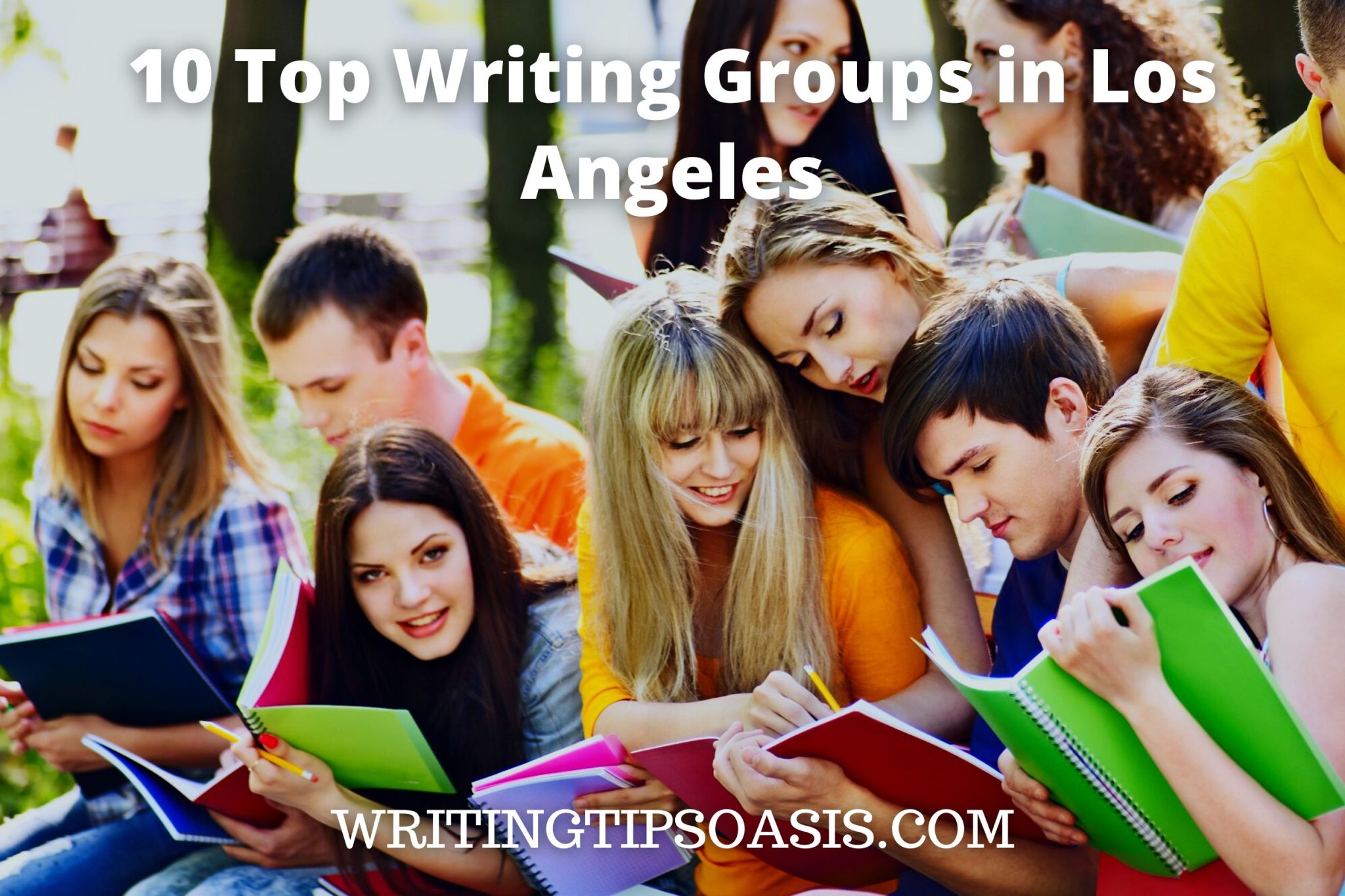 10 Top Writing Groups in Los Angeles - Writing Tips Oasis - A website ...
