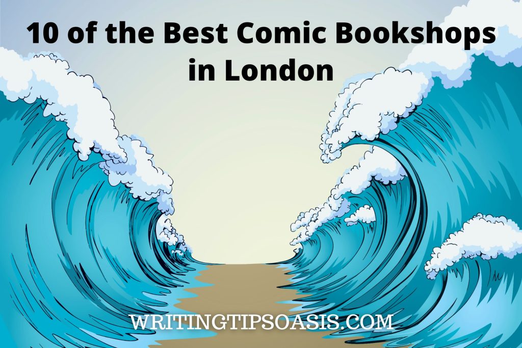 10 of the Best Comic Bookshops in London - Writing Tips Oasis - A ...