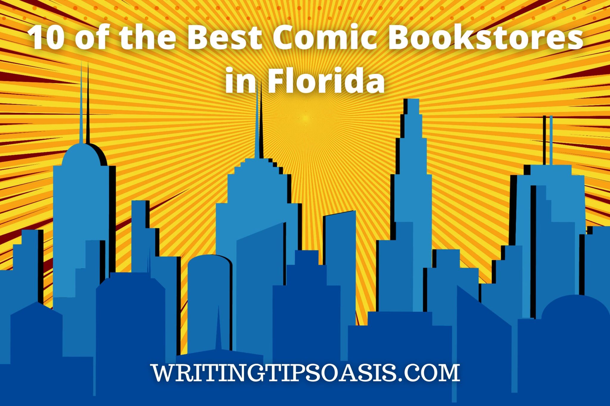 10-of-the-best-comic-bookstores-in-florida-writing-tips-oasis