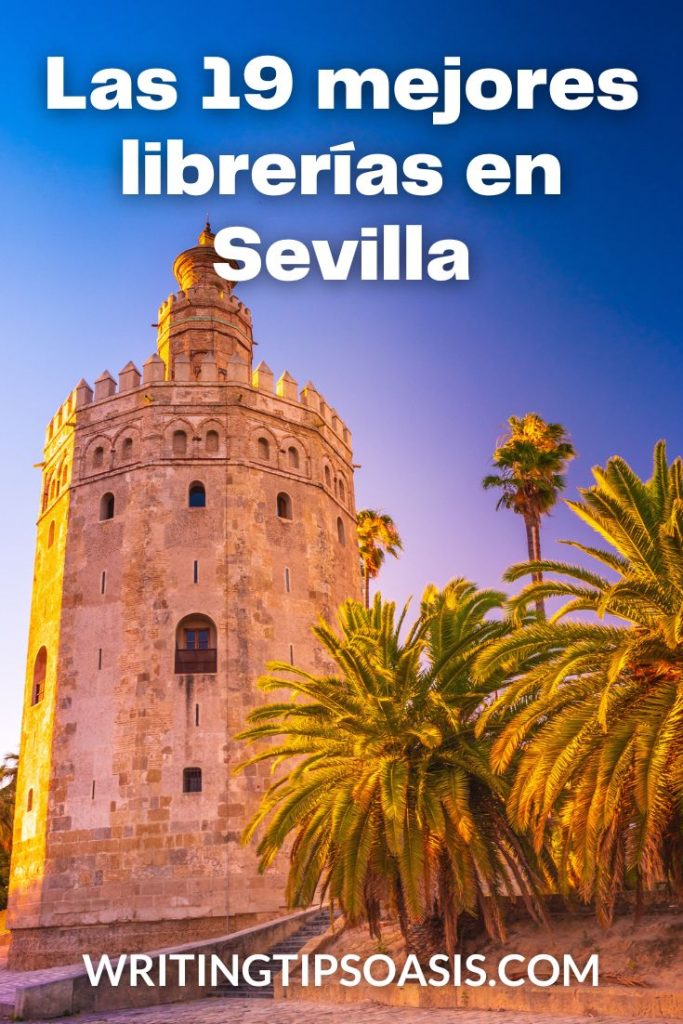 Las 19 mejores librerías en Sevilla - Writing Tips Oasis - A website dedicated to helping ...