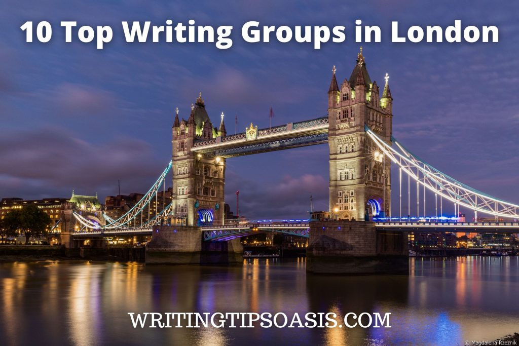 10 Top Writing Groups in London - Writing Tips Oasis - A website ...