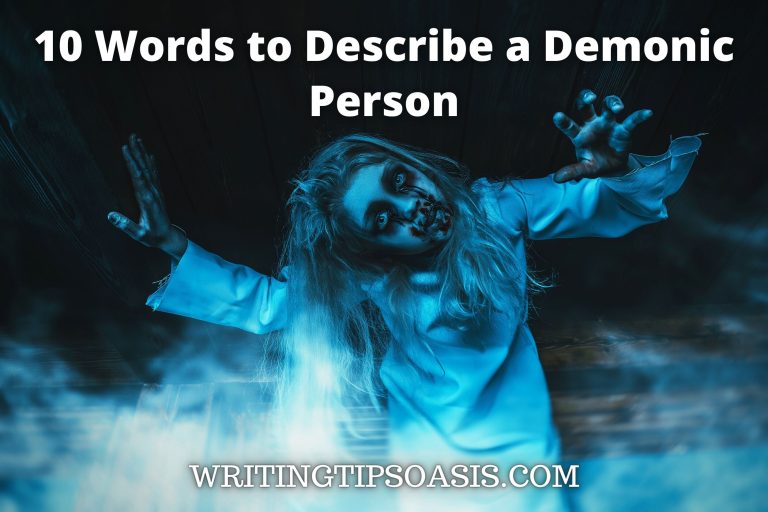 10 Words to Describe a Demonic Person - Writing Tips Oasis - A website ...