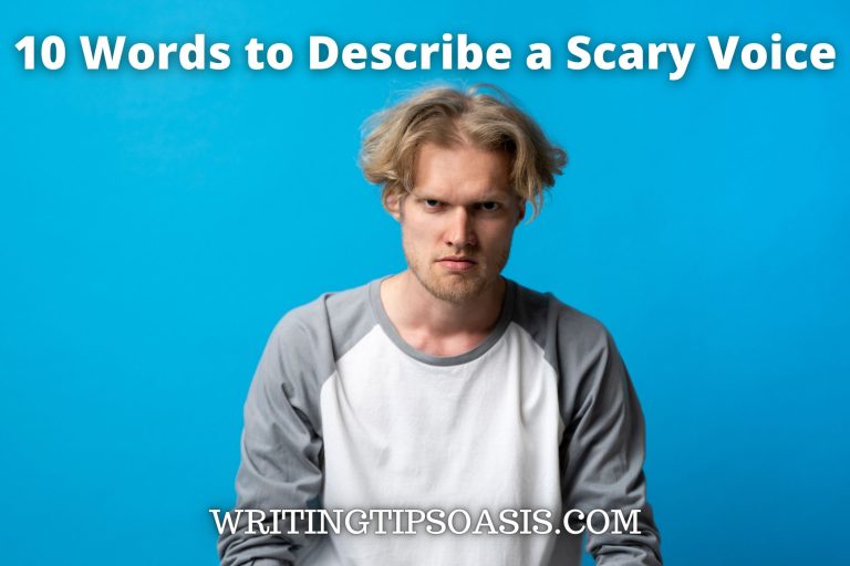 10 Words to Describe a Scary Voice - Writing Tips Oasis - A website ...