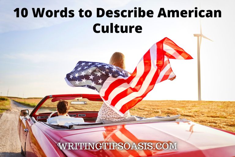 10 Words to Describe American Culture - Writing Tips Oasis - A website ...