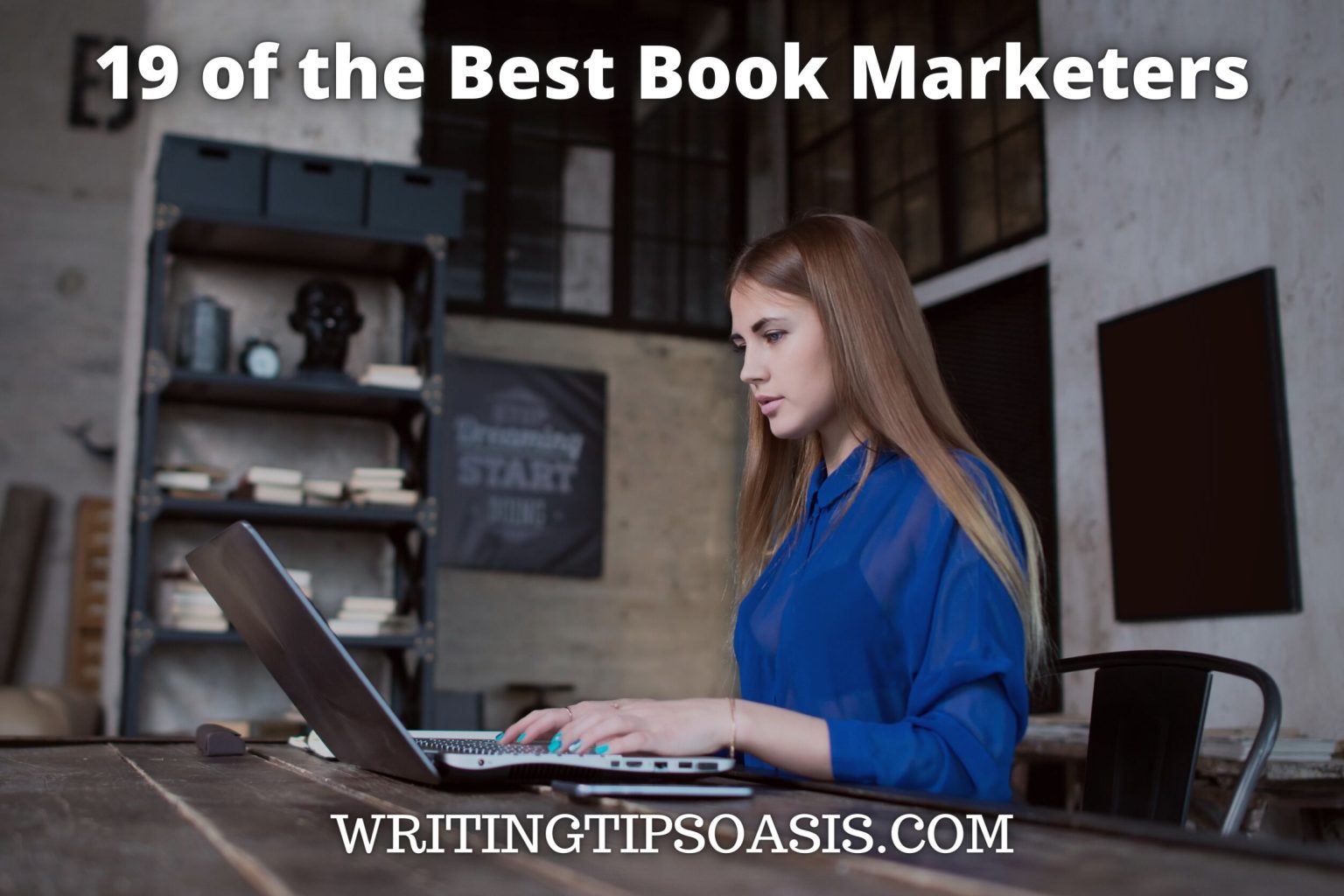 19 of the Best Book Marketers - Writing Tips Oasis