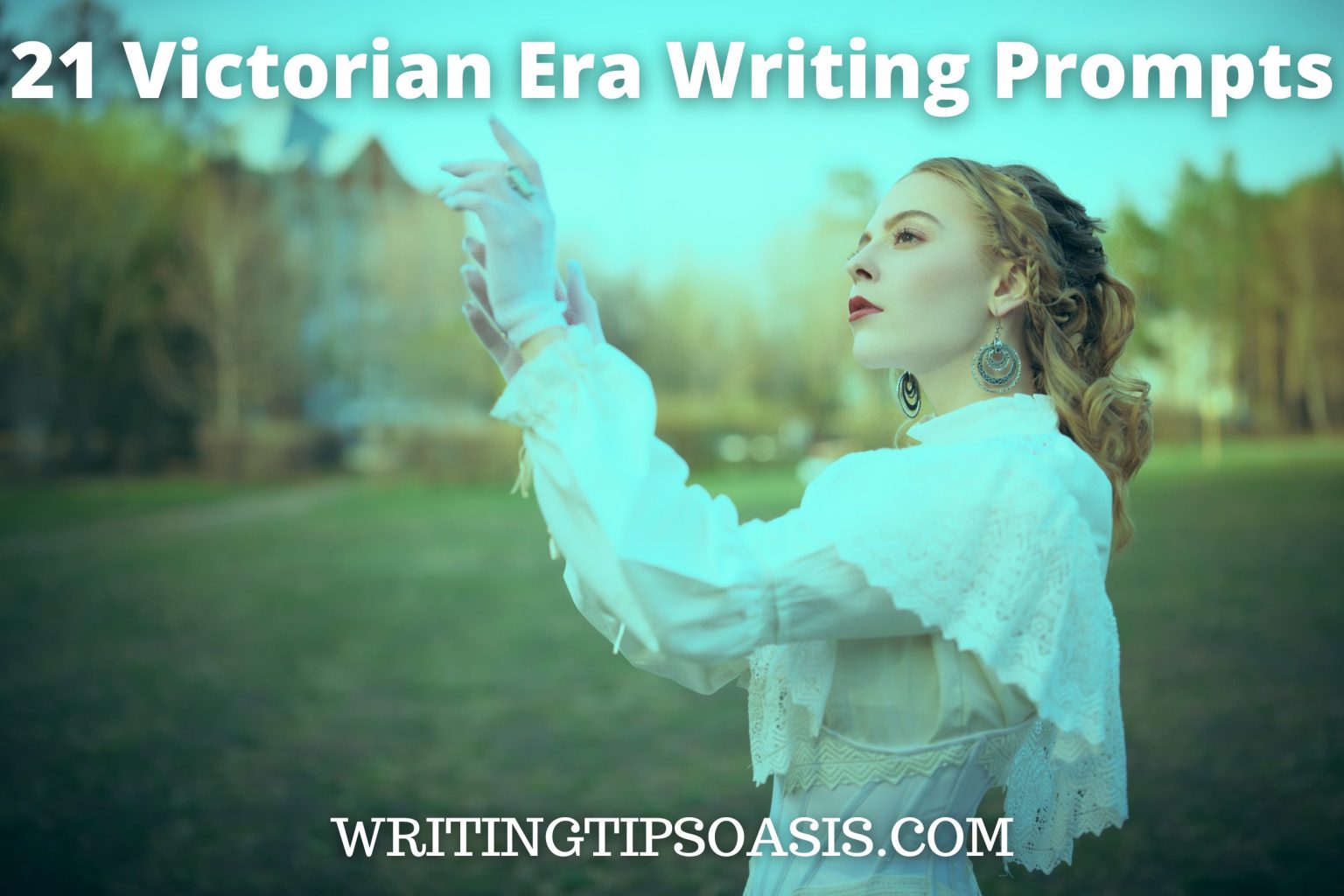 21 Victorian Era Writing Prompts - Writing Tips Oasis